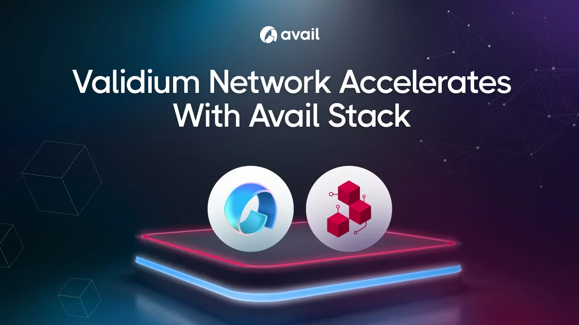 Validium Network Joins the Avail Ecosystem