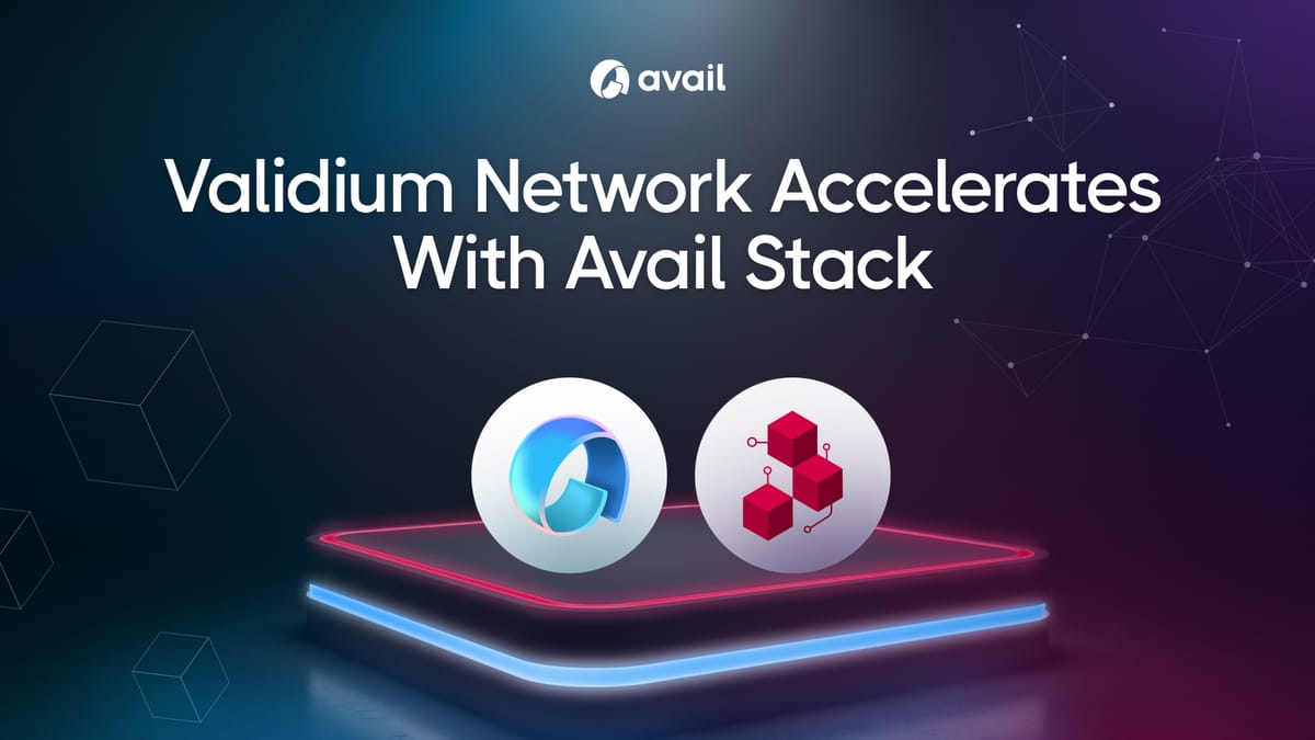 Validium Network Joins the Avail Ecosystem